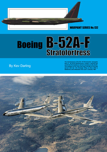 Warpaint Books Limited Boeing B-52 A-F Stratofortress by Kev Darling (Warpaint Series No.132)
