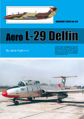 Warpaint Books Limited Aero L-29 Delfin by Jakub Fojtík (Warpaint Series No.134)