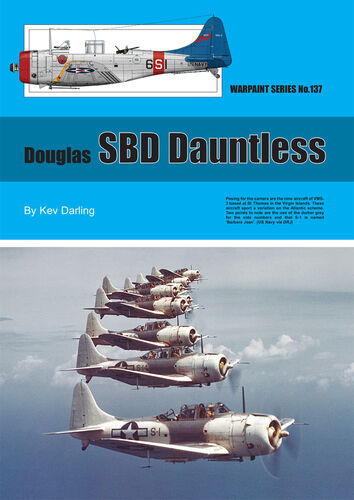 Warpaint Books Limited Douglas SBD Dauntless by Kev Darling (Warpaint Series No.137)