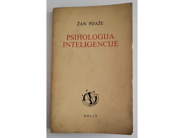 Psihologija inteligencije - Žan Pijaže