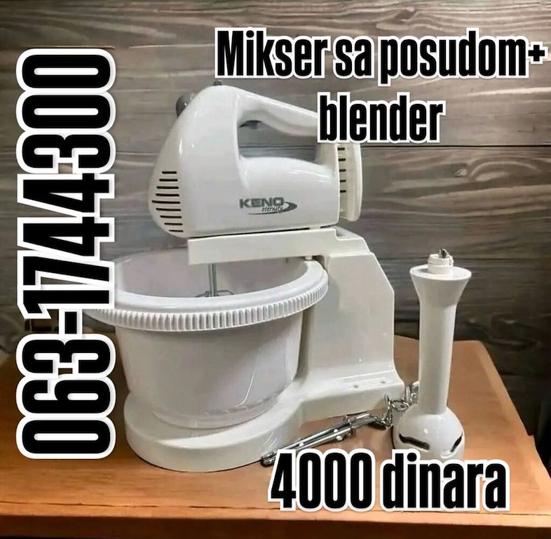 Mikser sa posudom + ručni blender KENO. - Stojeći mikser sa odvojivim