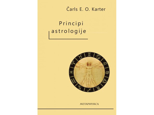 PRINCIPI ASTROLOGIJE - Čarls E. O. Karter
