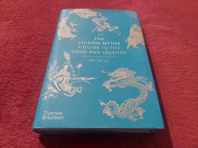 The Chinese myths a guide to the gods and legends Tao L