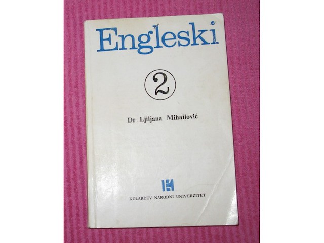 Dr Ljiljana Mihailović - ENGLESKI 2. KOLARAC