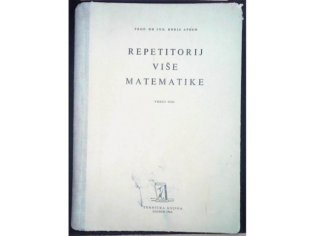 Boris Apsen ➡️ Repetitorij iz više matematike III deo