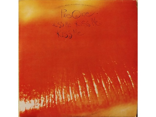 The Cure – Kiss Me Kiss Me Kiss Me