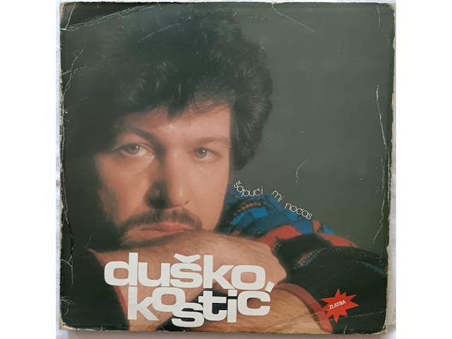 DUSKO  KOSTIC  -  SAPUCI  MI  NOCAS