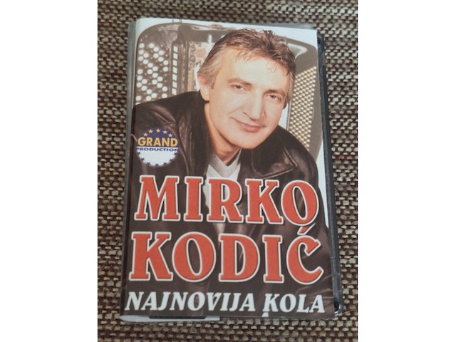 KASETA-MIRKO KODIĆ-NAJNOVIJA KOLA-ORIGINAL