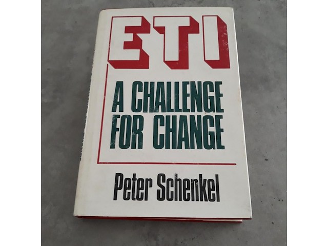 Peter Schenkel - ETI: A Challenge for Change SIGNED COP