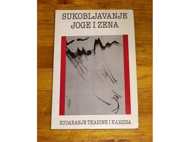 SUKOBLJAVANJE JOGE I ZENA : sudaranje tkanine i kamena