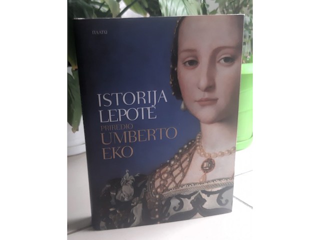 Istorija lepote - Umberto Eko PLATO izdanje