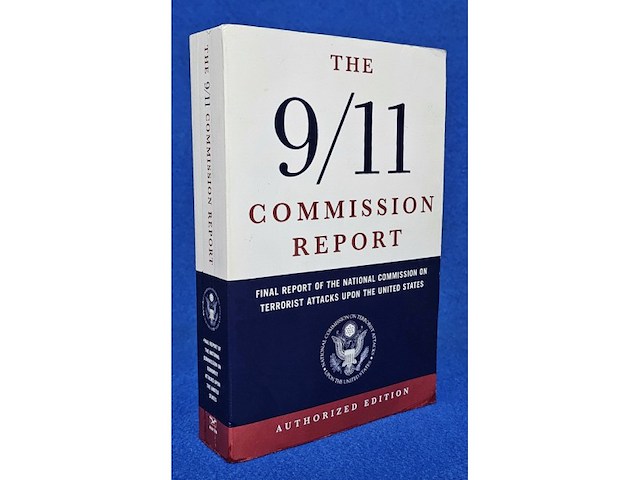 The 9/11 Commission Report – Authorized Edition