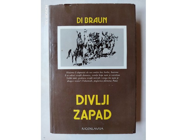 Di Braun, DIVLJI ZAPAD