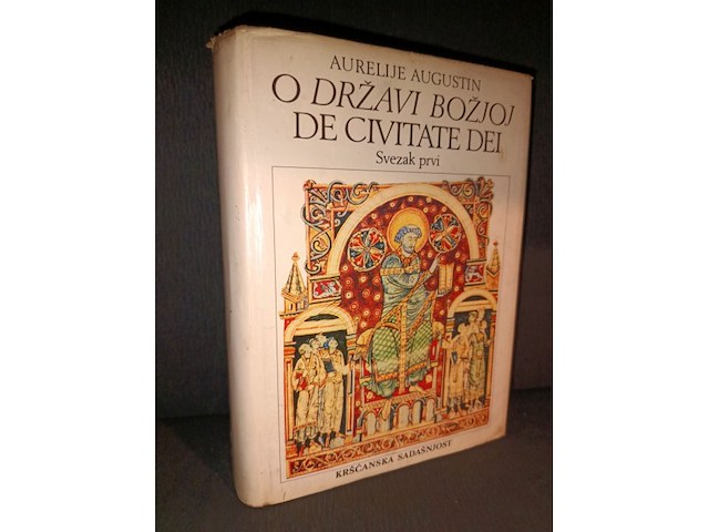 O DRŽAVI BOŽJOJ: De civitate Dei - Aurelije Augustin