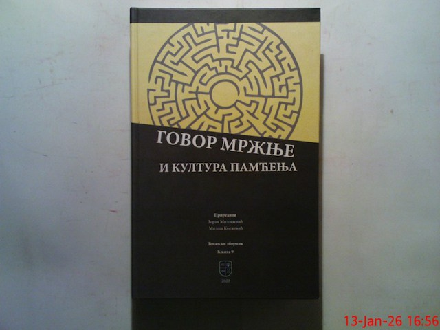 GOVOR MRZNJE I KULTURA PAMCENJA - ZORAN MILOSEVIC