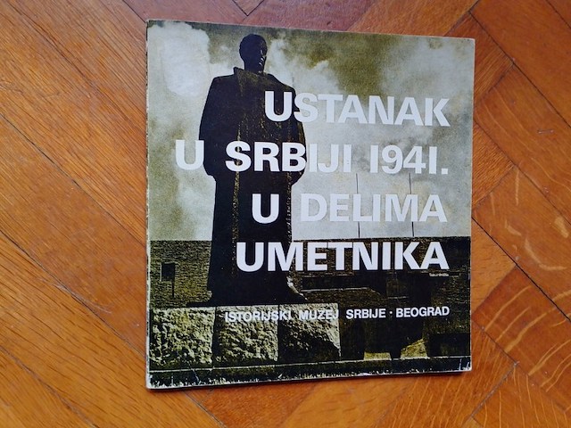USTANAK U SRBIJI 1941. U DELIMA UMETNIKA