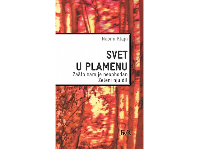 SVET U PLAMENU, Naomi Klajn