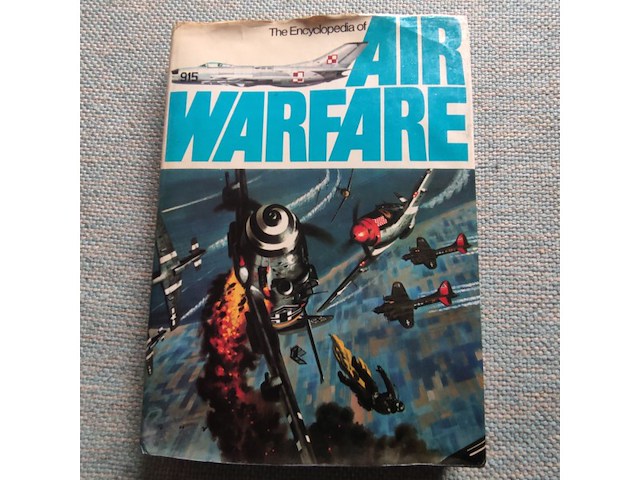 The encyclopedia of Air Warfare