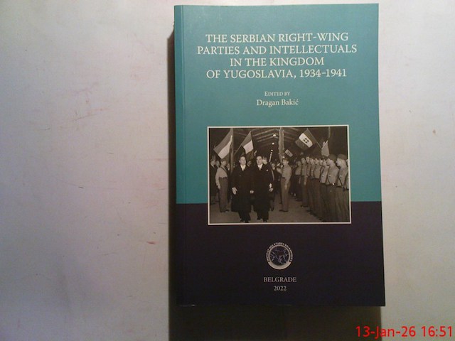 THE SERBIAN RIHGT WING PARTIES AND INTELLECTUALS IN THE