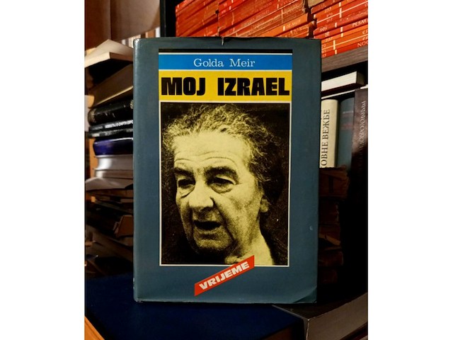 Golda Meir – Moj Izrael