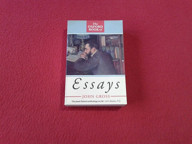 The Oxford Book of Essays - John Gross