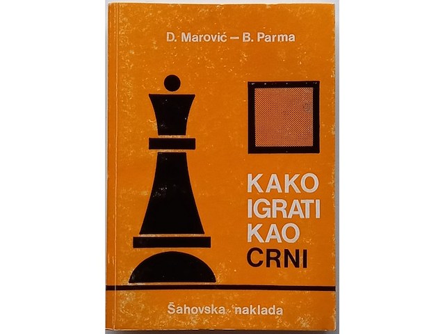 Marović - Parma: KAKO IGRATI KAO CRNI