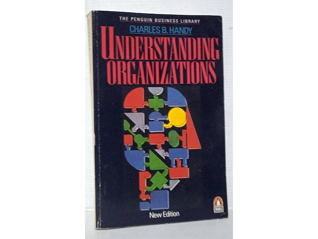 Understanding organizations : Charles B. Handy