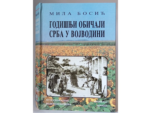 GODIŠNJI OBIČAJI SRBA U VOJVODINI: Mila Bosić