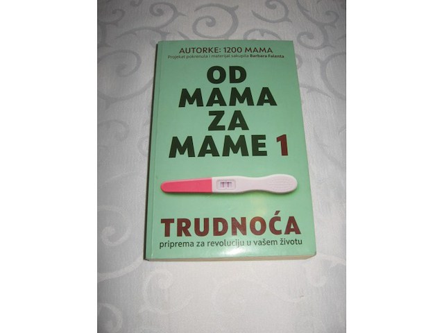 Od mama za mame 1 trudnoća