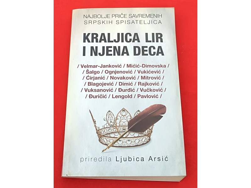 Kraljica Liri njena deca Srpska ženska priča