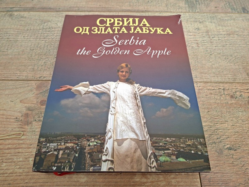 Srbija - Od zlata jabuka * Serbia - The Golden Apple