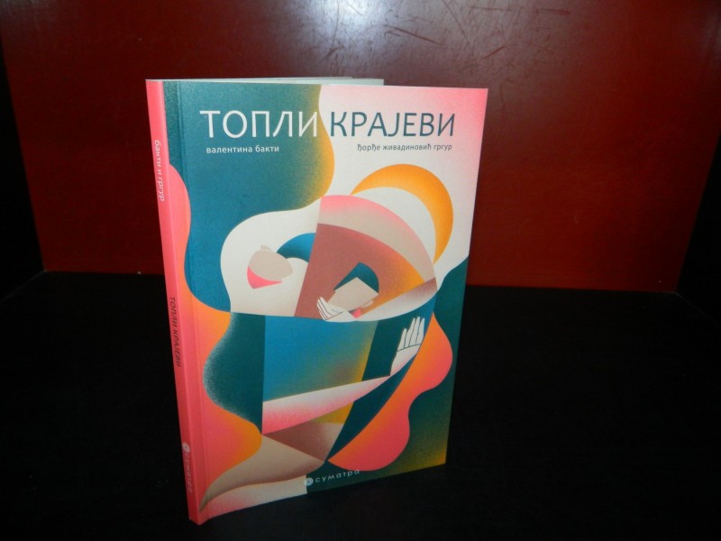 Topli kraj, Valentina Bakti