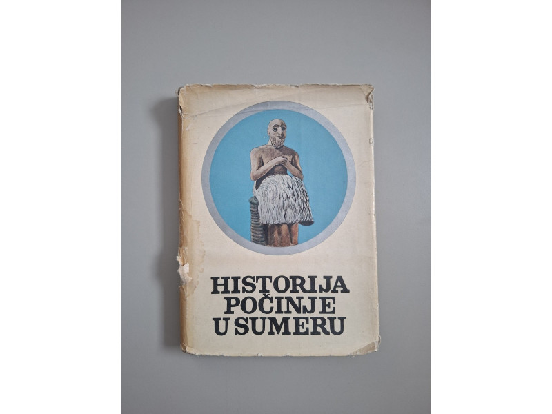 S. N. KRAMER - Historija počinje u Sumeru