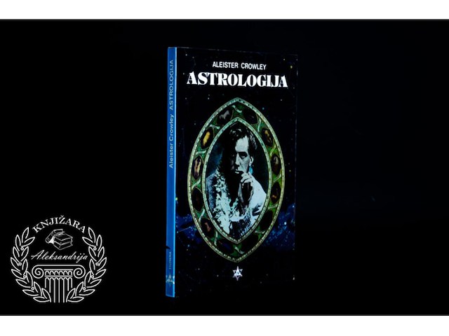 ASTROLOGIJA - Aleister Crowley