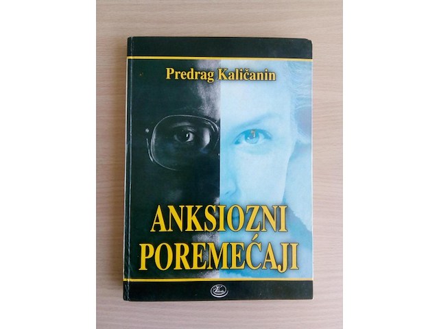 Predrag Kaličanin - Anksiozni poremećaji
