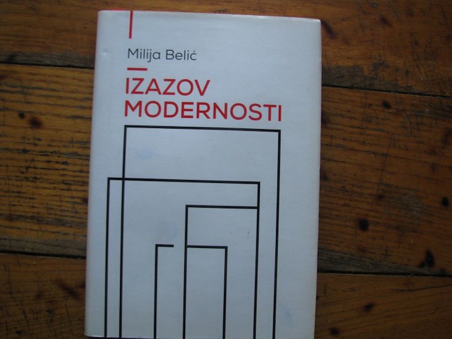 MILIJA BILIĆ - IZAZOV MODERNOSTI NOVO ILUSTROVANO