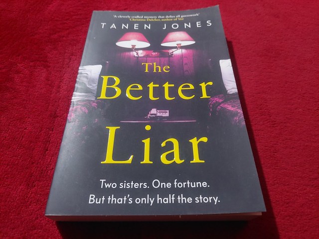 The Better Liar Tanen Jones