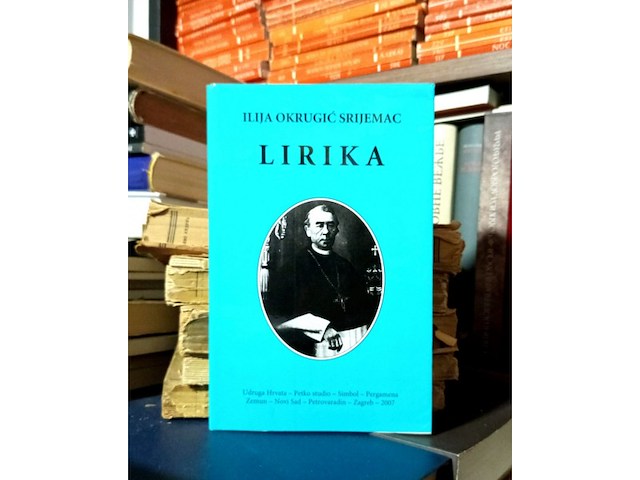 Ilija Okrugić Srijemac – Lirika