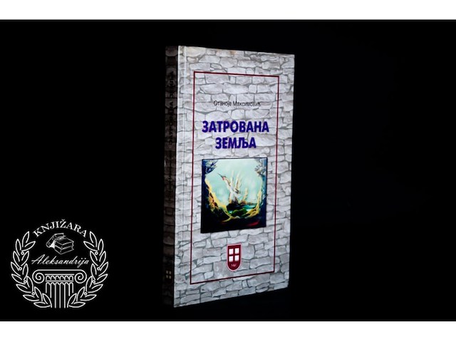 ZATROVANA ZEMLJA - Stanoje Maksimović