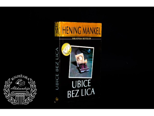 UBICE BEZ LICA - Hening Mankel