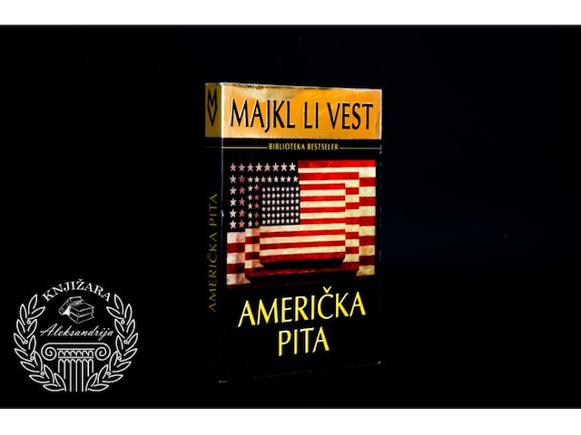 AMERIČKA PITA - Majkl Li Vest