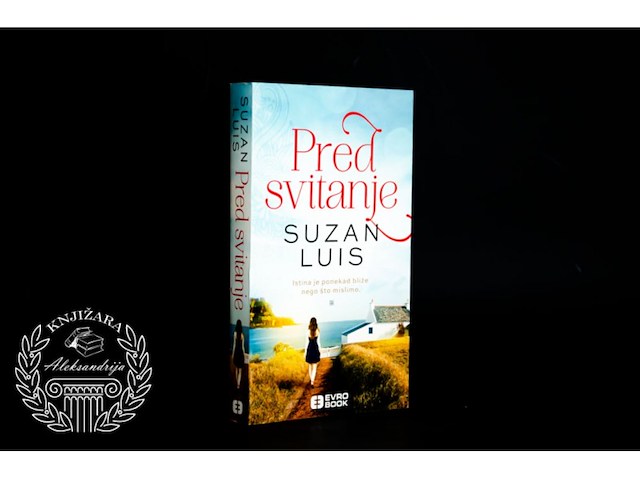 PRED SVITANJE - Suzan Luis