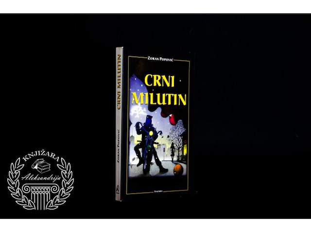 CRNI MILUTIN - Zoran Popović