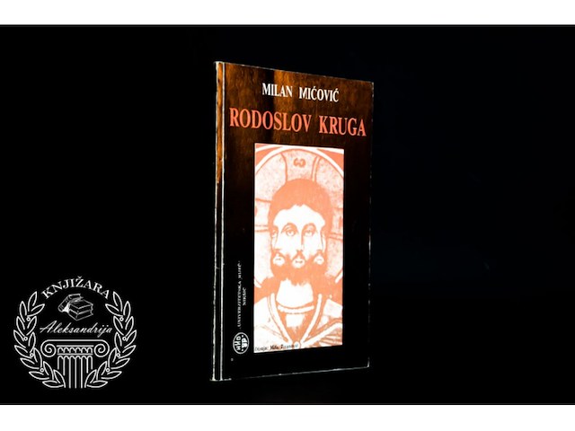 RODOSLOV KRUGA - Milan Mićović