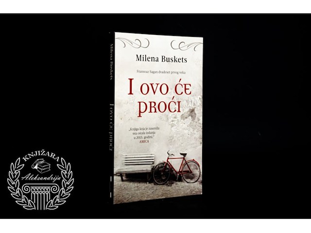 I OVO ĆE PROĆI - Milena Buskets