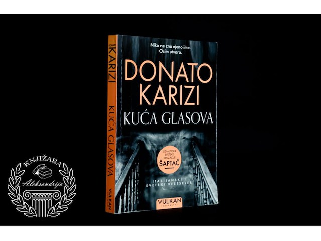 KUĆA GLASOVA - Donato Karizi