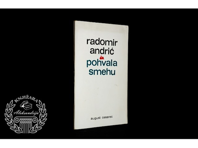 POHVALA SMEHU - Radomir Andrić
