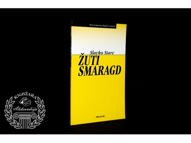 ŽUTI SMARAGD - Slavko Starc