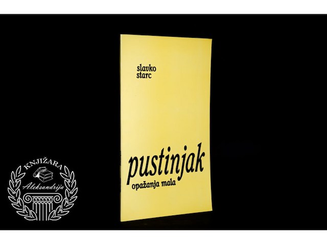 OPAŽANJA MALA - Slavko Starc Pustinjak
