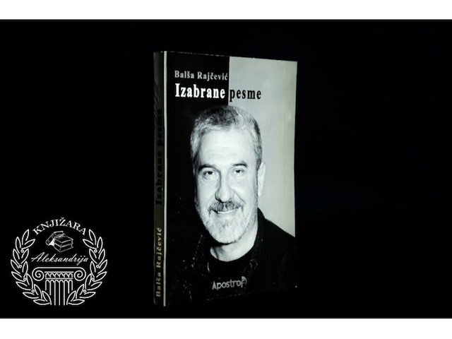 IZABRANE PESME - Balša Rajčević